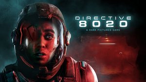The Dark Pictures Anthology: Directive 8020 trailer with premonition | Adventure Game Hotspot